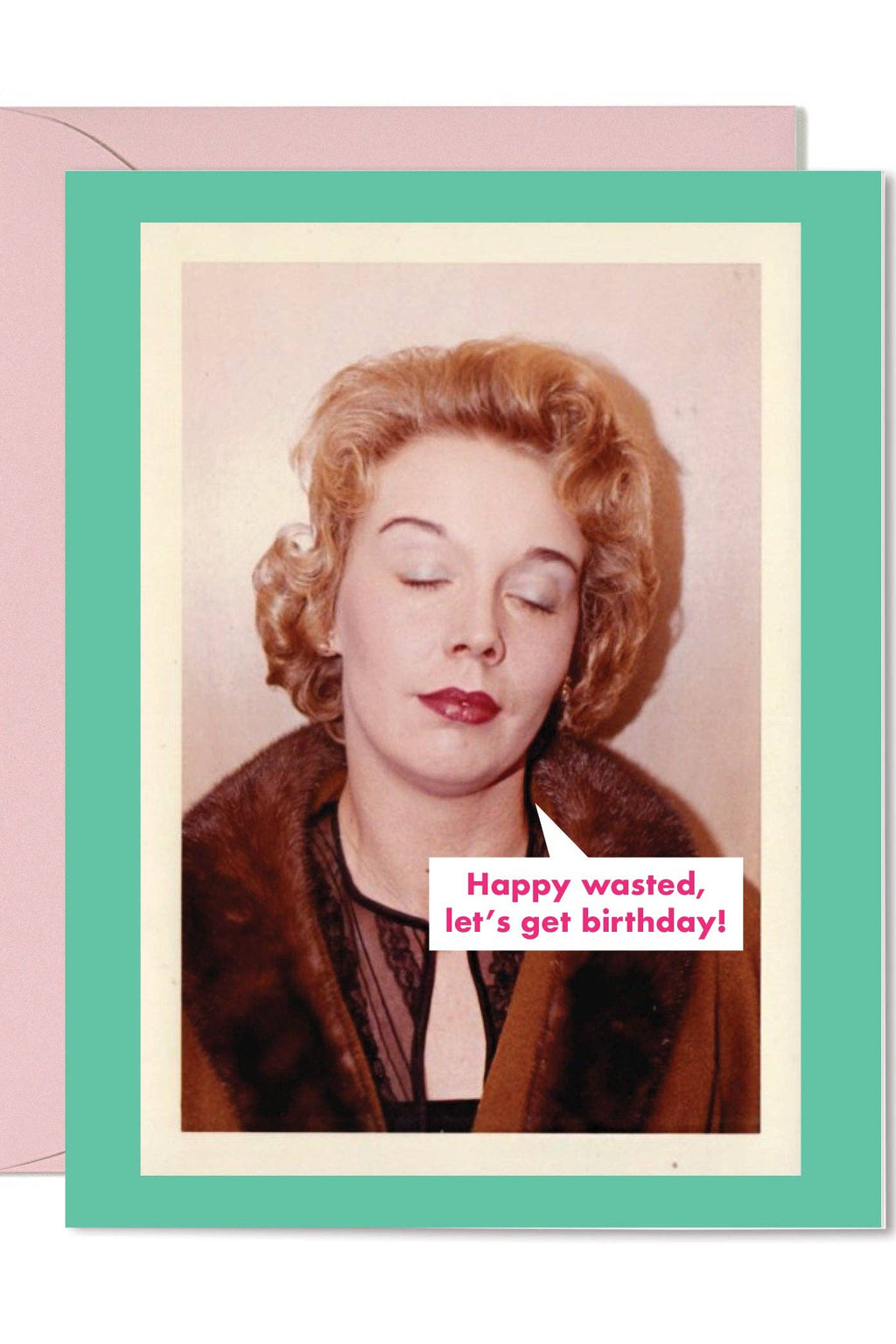 Birthday- Wasted Funny Vintage Photo Happy Birthday Humor Retro – Spot