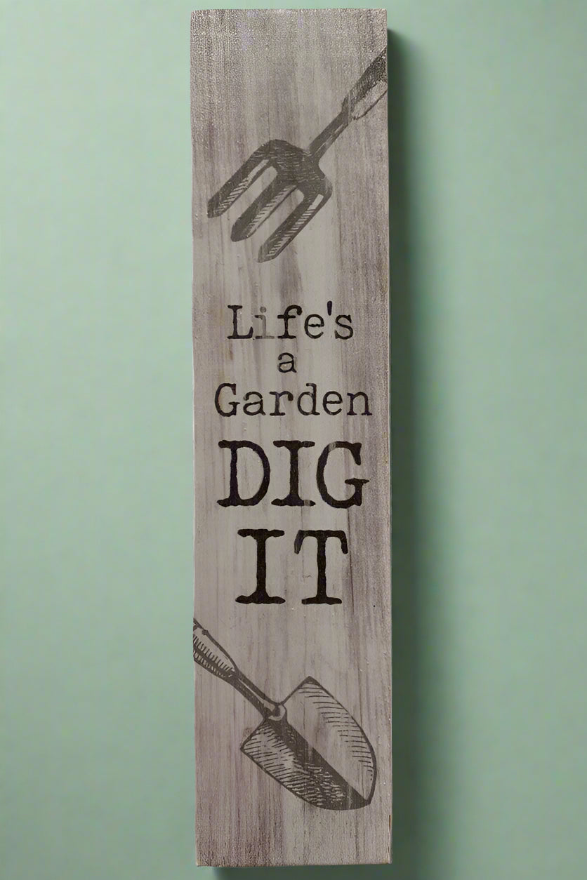 Rectangle Sign - Dig It Life's A Garden Pun Funny Humor P. Graham Dunn ...